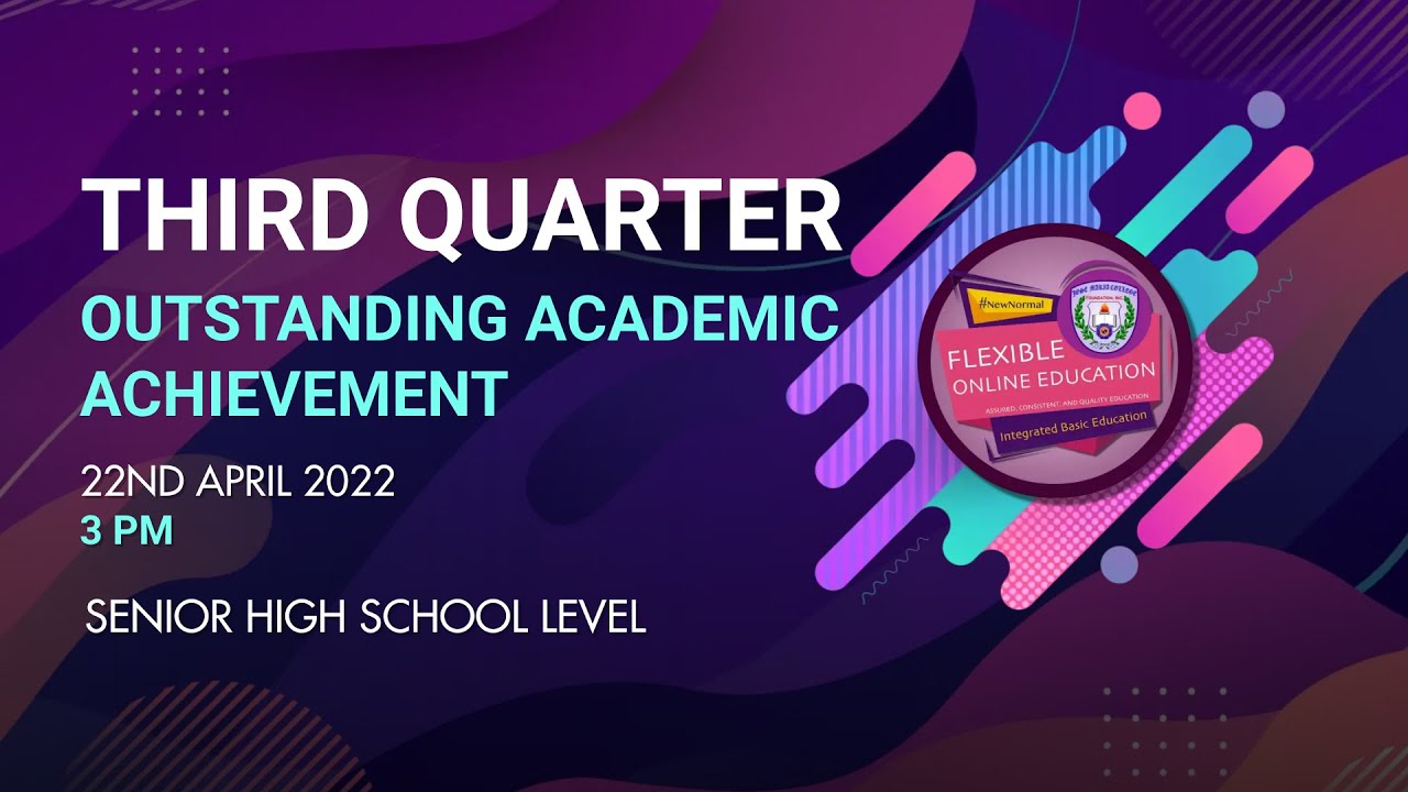 OUTSTANDING ACADEMIC ACHIEVEMENT AWARDING CEREMONY (THIRD QUARTER ...