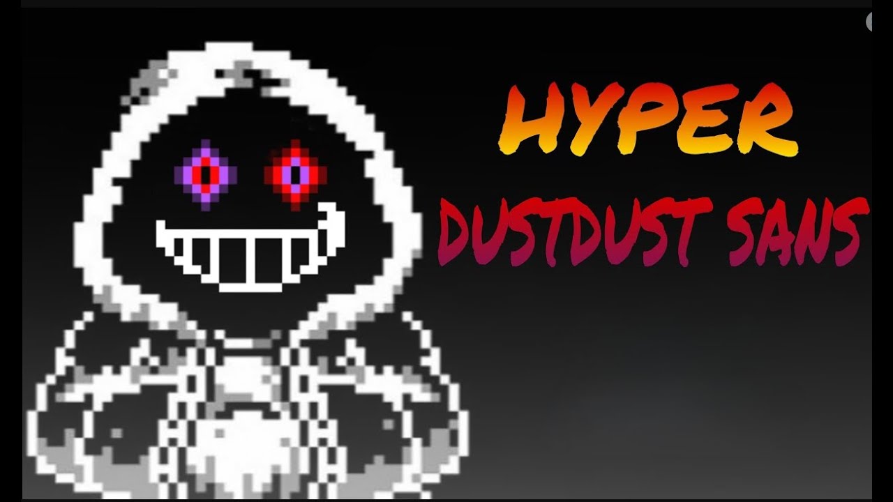 Sans funny boss rush new update Hyper dust dust and Error - YouTube