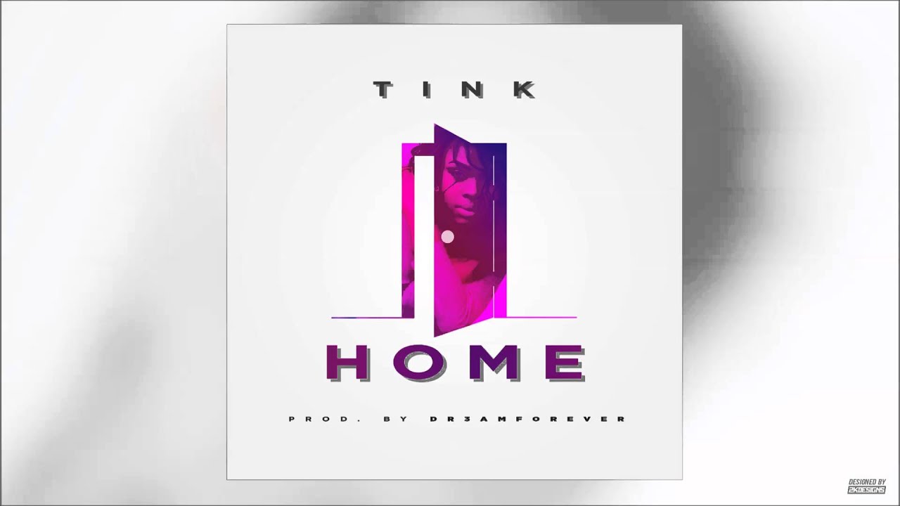 Tink-Home (Audio) - YouTube