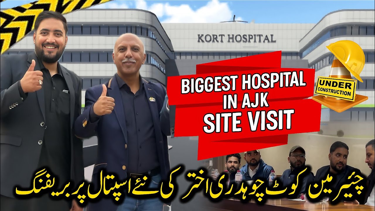 Visiting KORT's Mega Hospital Project 🏥🏗 || Meetup With Uncle Akhtar ...