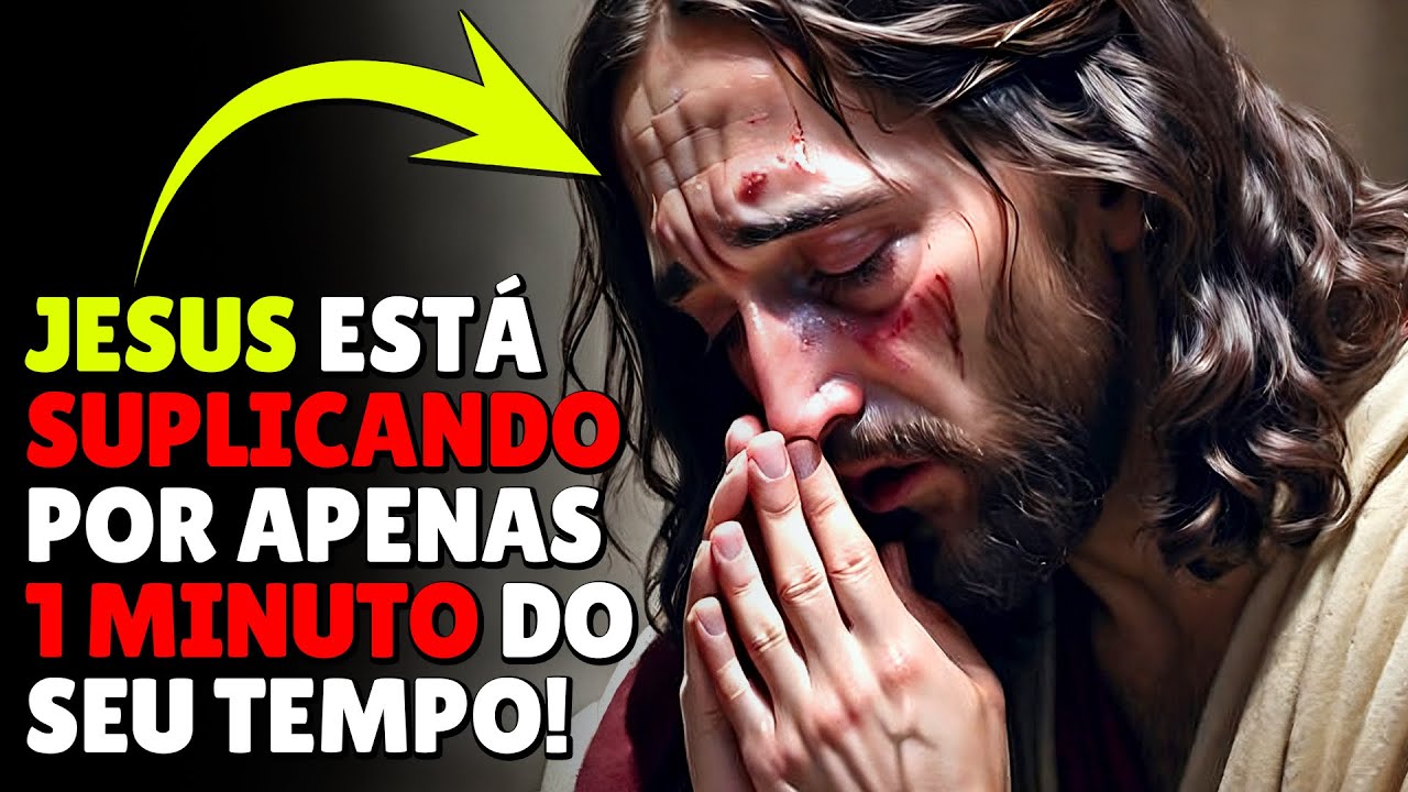 JESUS ESTÁ CLAMANDO DESESPERADAMENTE PARA VOCÊ OUVI-LO HOJE! NÃO PULE ...