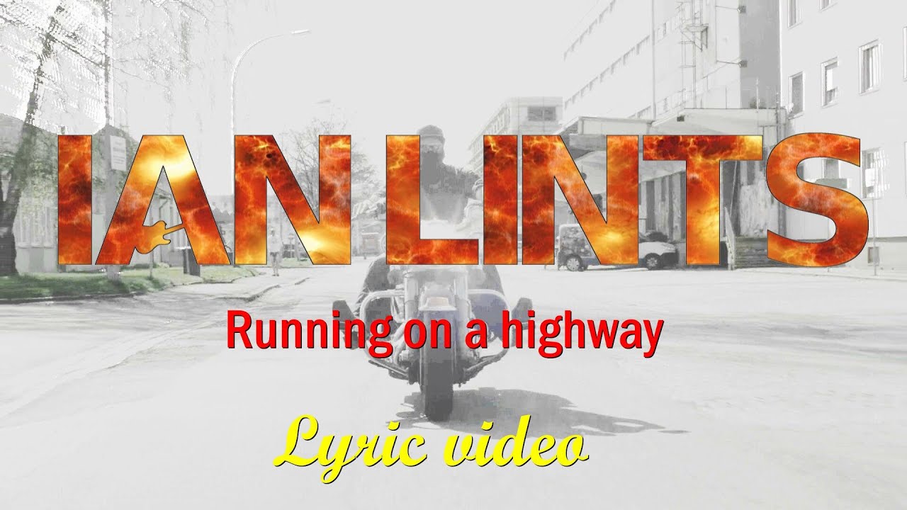 Running on a highway - Ian Lints (Lyric video) - YouTube Music