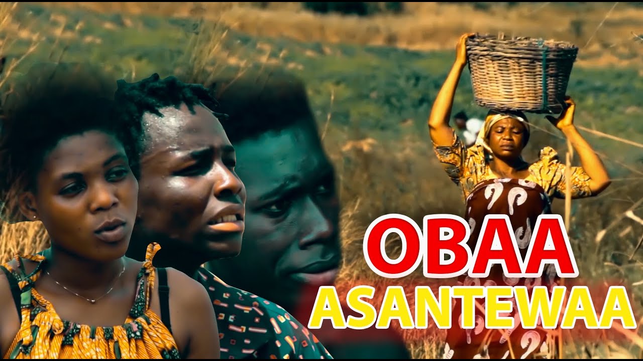 OBAA ASANTEWAA ASANTE TWI MOVIE PART 1 2024(LOCAL MOVIE) - YouTube