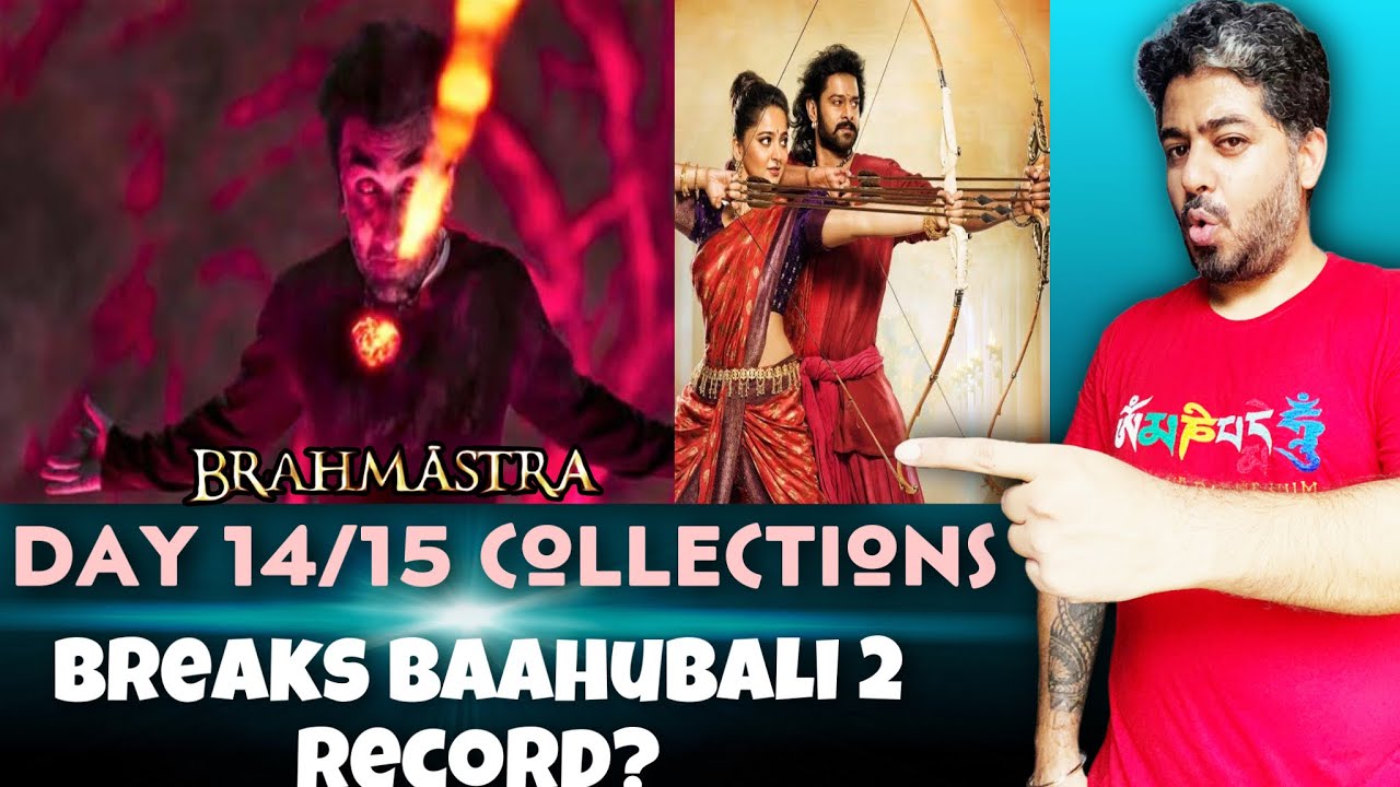 Brahmastra box office collection day 14 & 15 breaks Baahubali 2 record ...