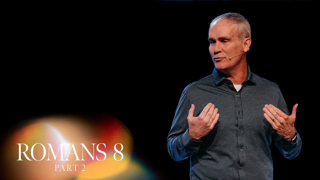 Romans 8: Part 2 | Mark Colwell | Christian Life Assembly - YouTube