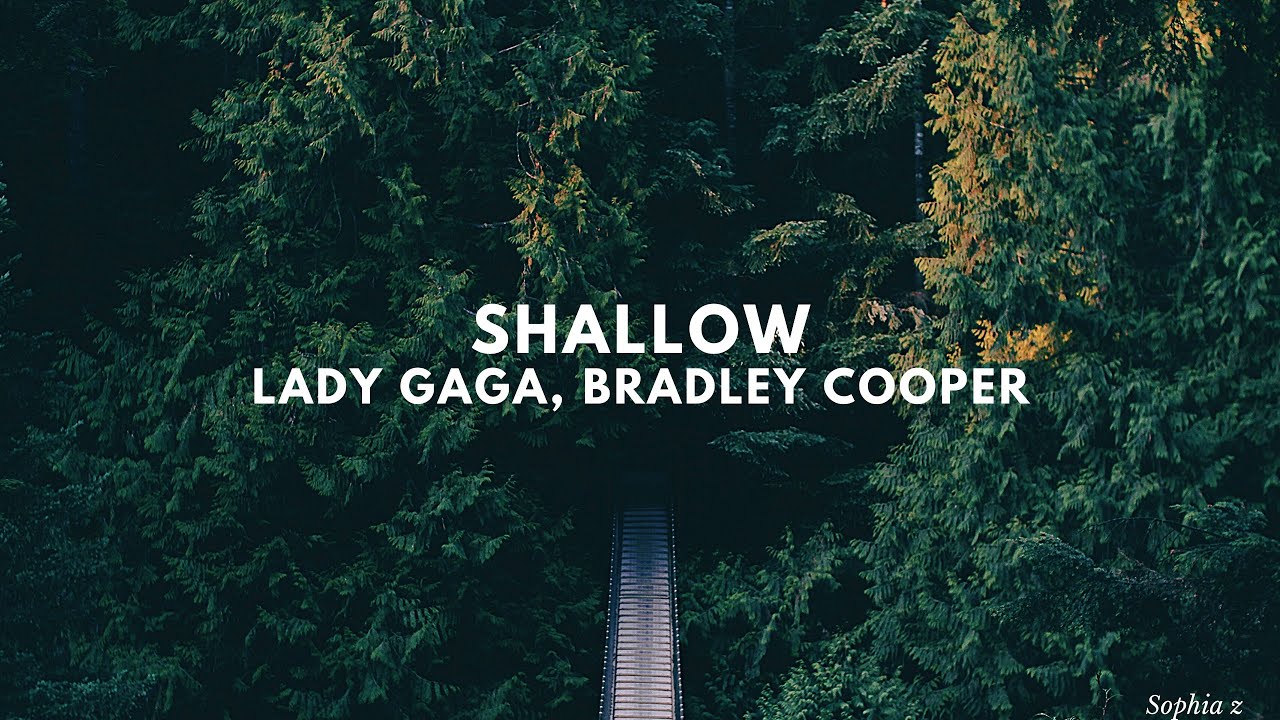 Shallow by Lady Gaga & Bradley Cooper (Live From The Oscars Lyrics ...