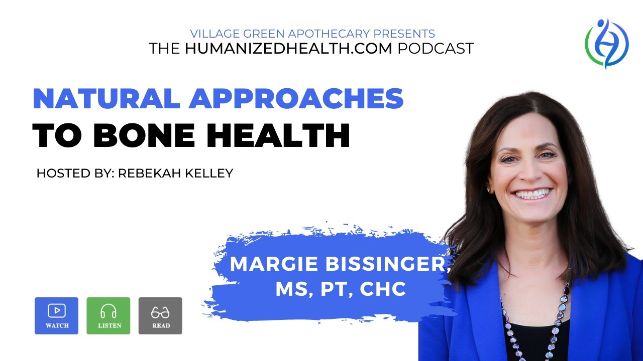 Natural Approaches to Bone Health with Margie Bissinger - YouTube