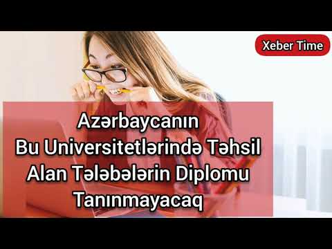 Azərbayvanın Bu Universitetlərində Təhsil Alanların Diplomları Tanınmayacaq