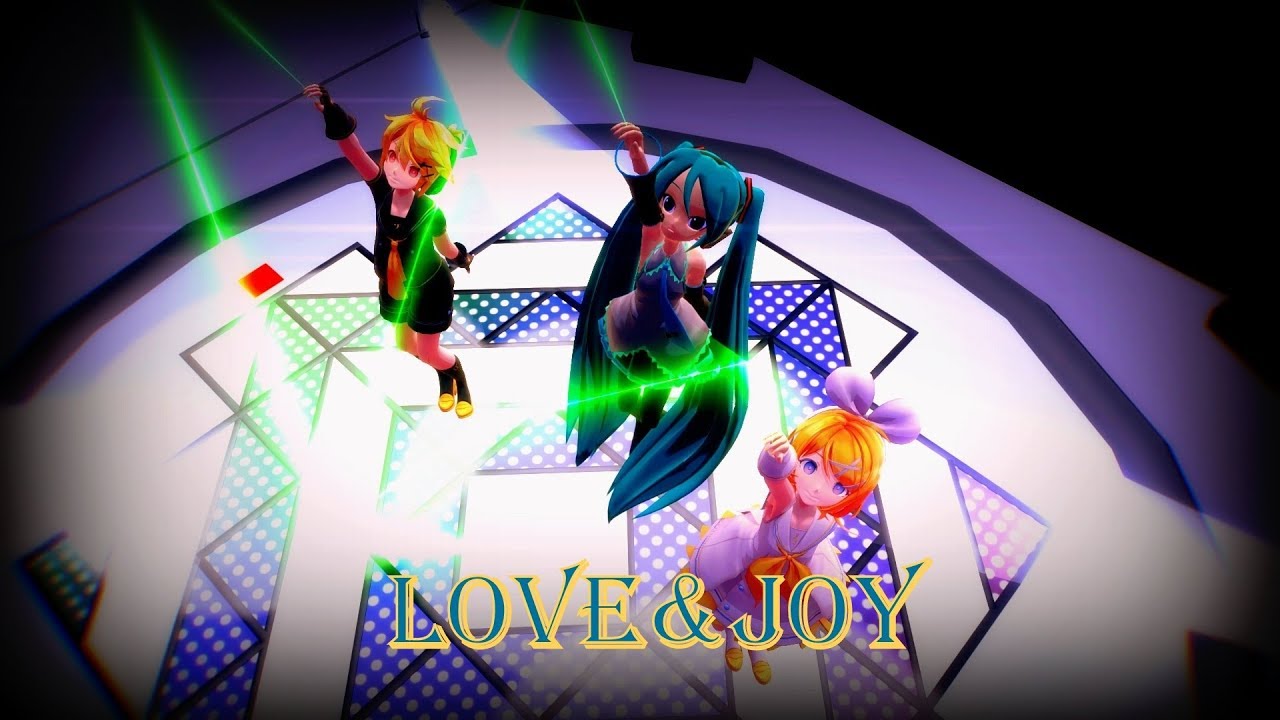 【MMD】Hatsune Miku Sour rin & Sour Len - Love & Joy【original Version ...