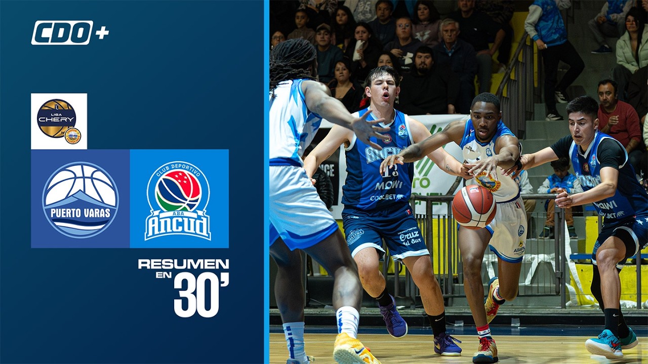 🏀 Resumen en 30': Puerto Varas Basket vs ABA Ancud - Liga CHERY by ...
