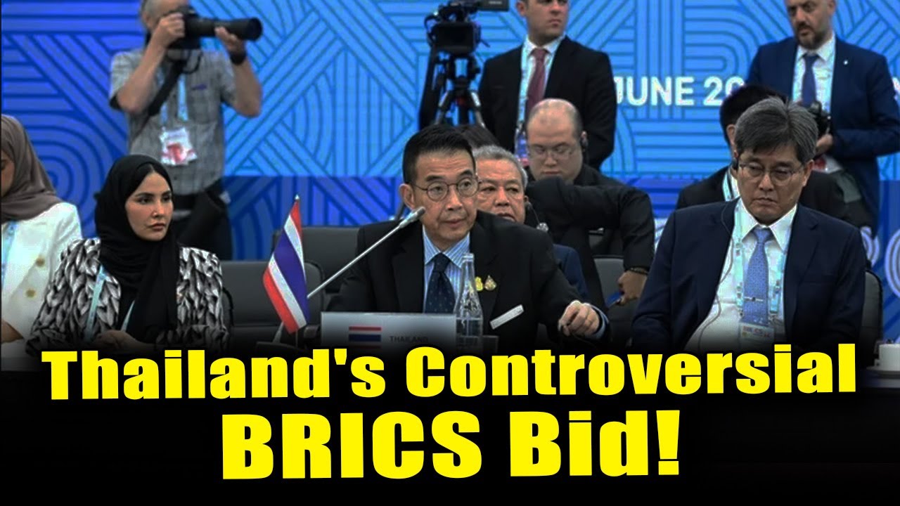 Thailand's Bold Move to Join Anti-Western BRICS Stirs Controversy ...