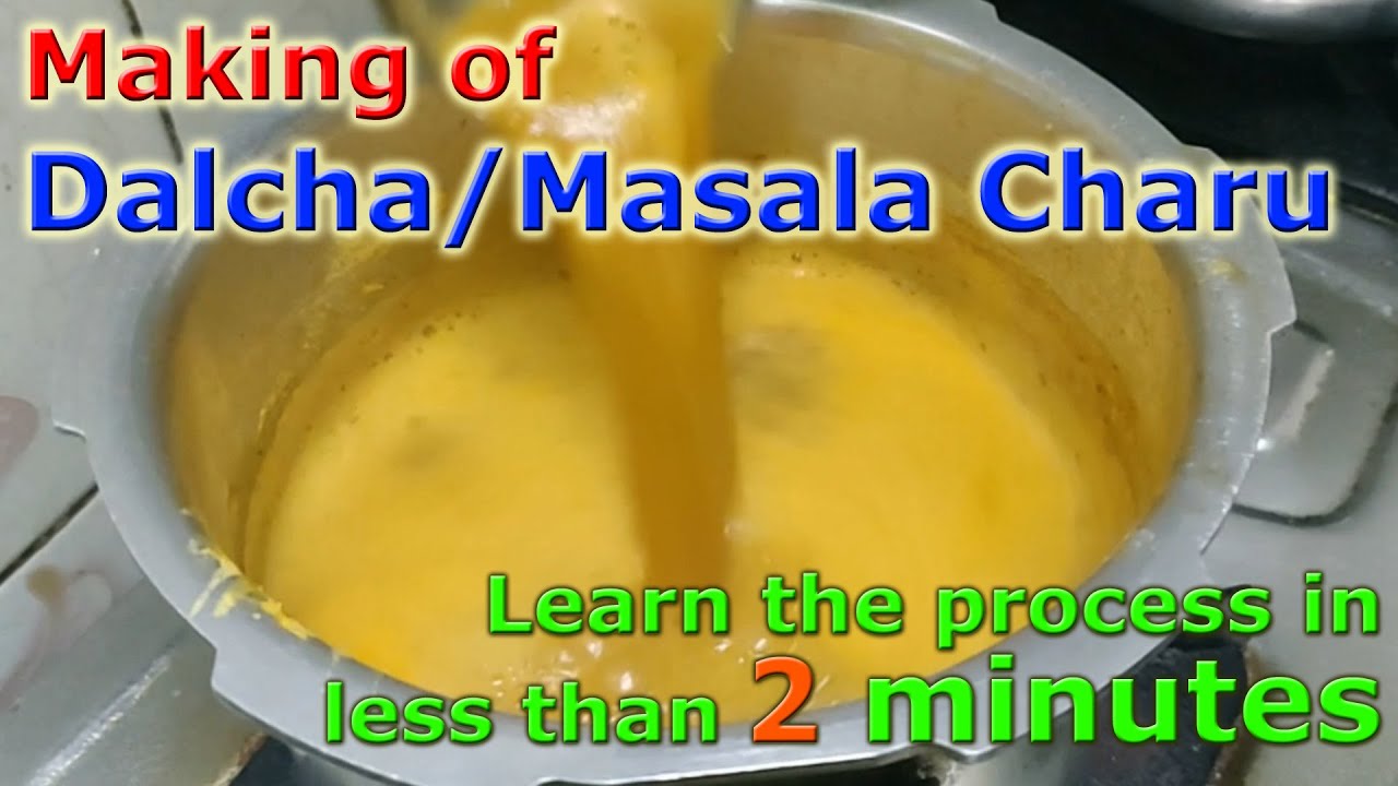 Making of Dalcha || Masala Charu || Daalcha - YouTube