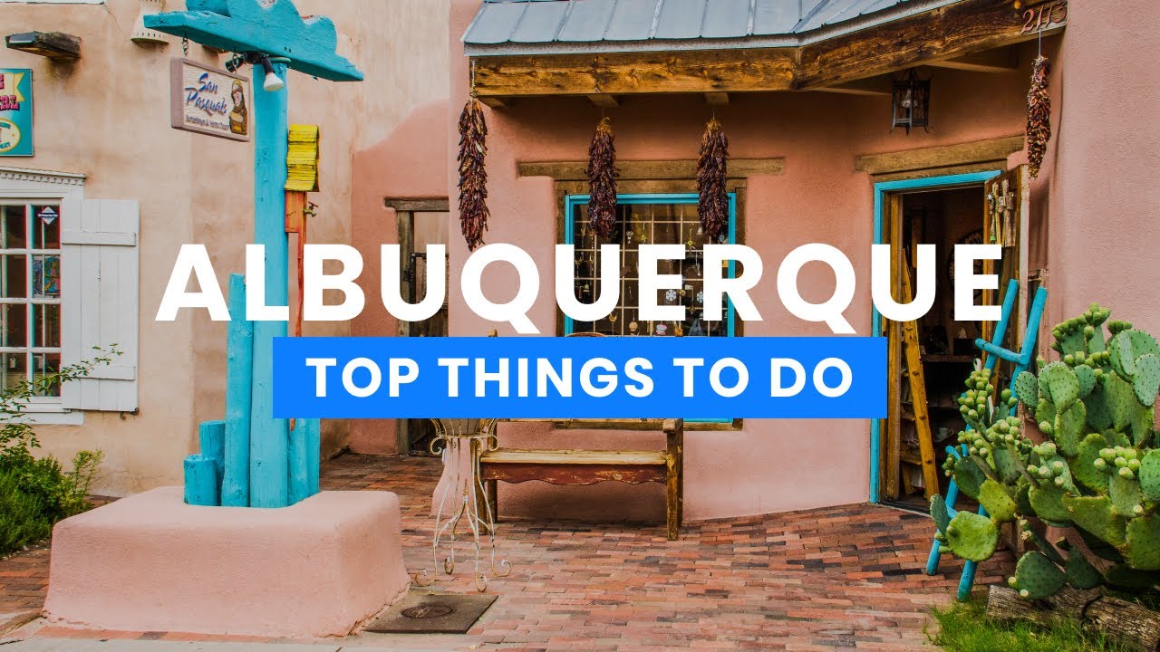 The Best Things to Do in Albuquerque, New Mexico 🇺🇸│Travel Guide ...
