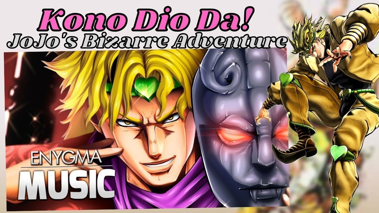 Kono Dio Da! | Dio Brando (JoJo's Bizarre Adventure) | Enygma (REACT ...