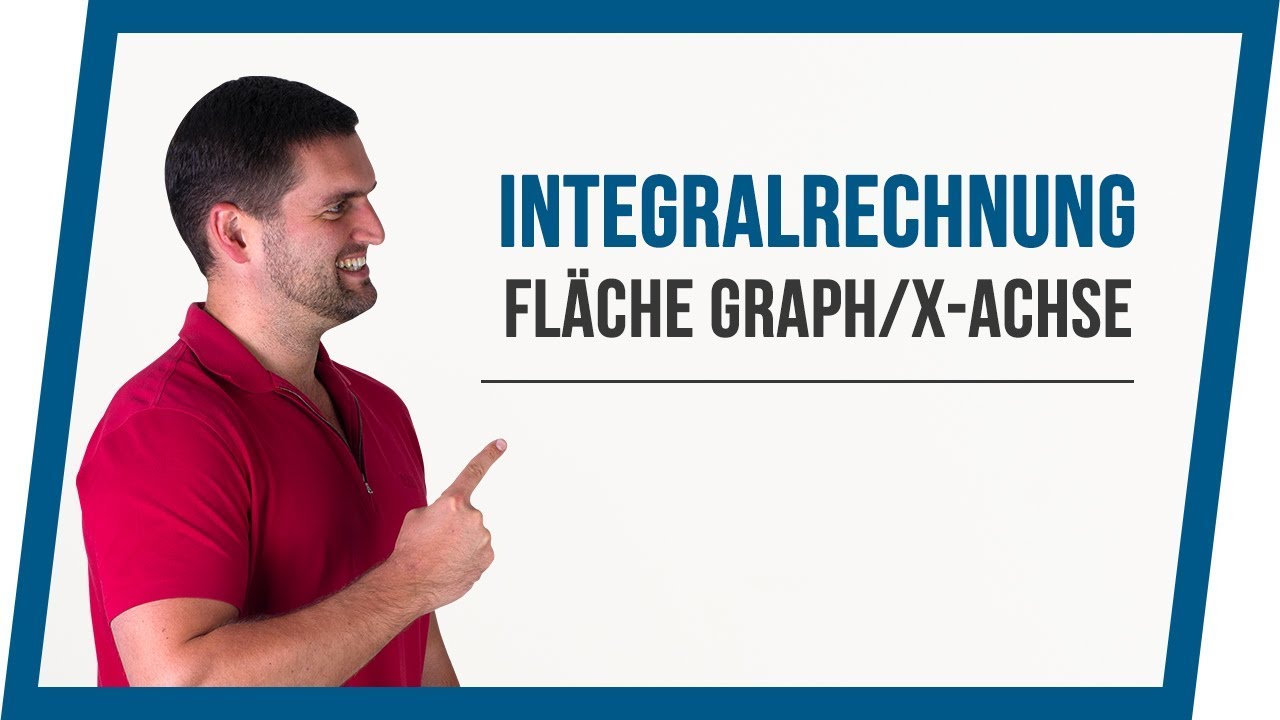 Integralrechnung, Fläche zw. Graph & x-Achse Beispiel | Mathe by Daniel ...
