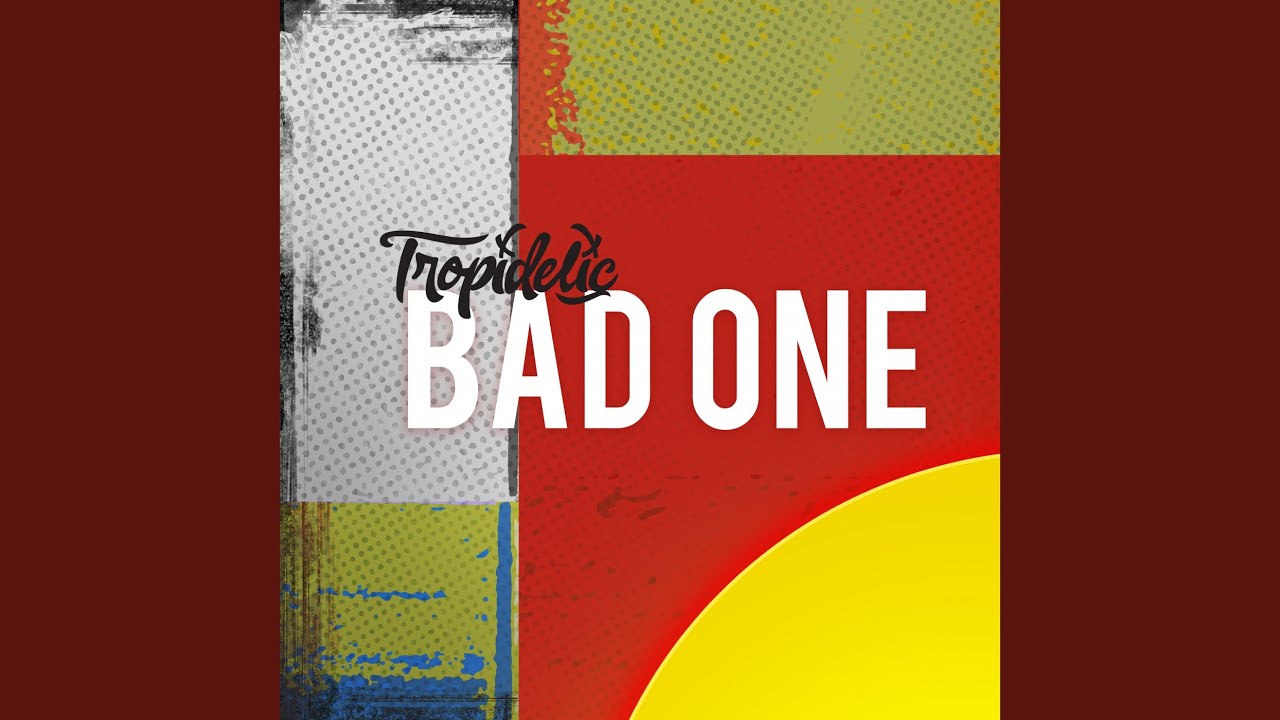 Bad One - YouTube