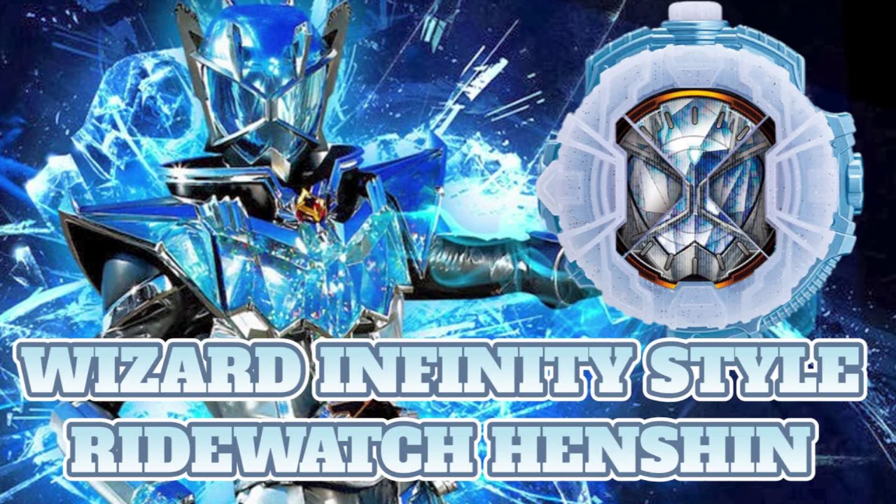 Wizard Infinity Style RIdewatch Henshin Sound | ウィザードインフィニティースタイルライド ...