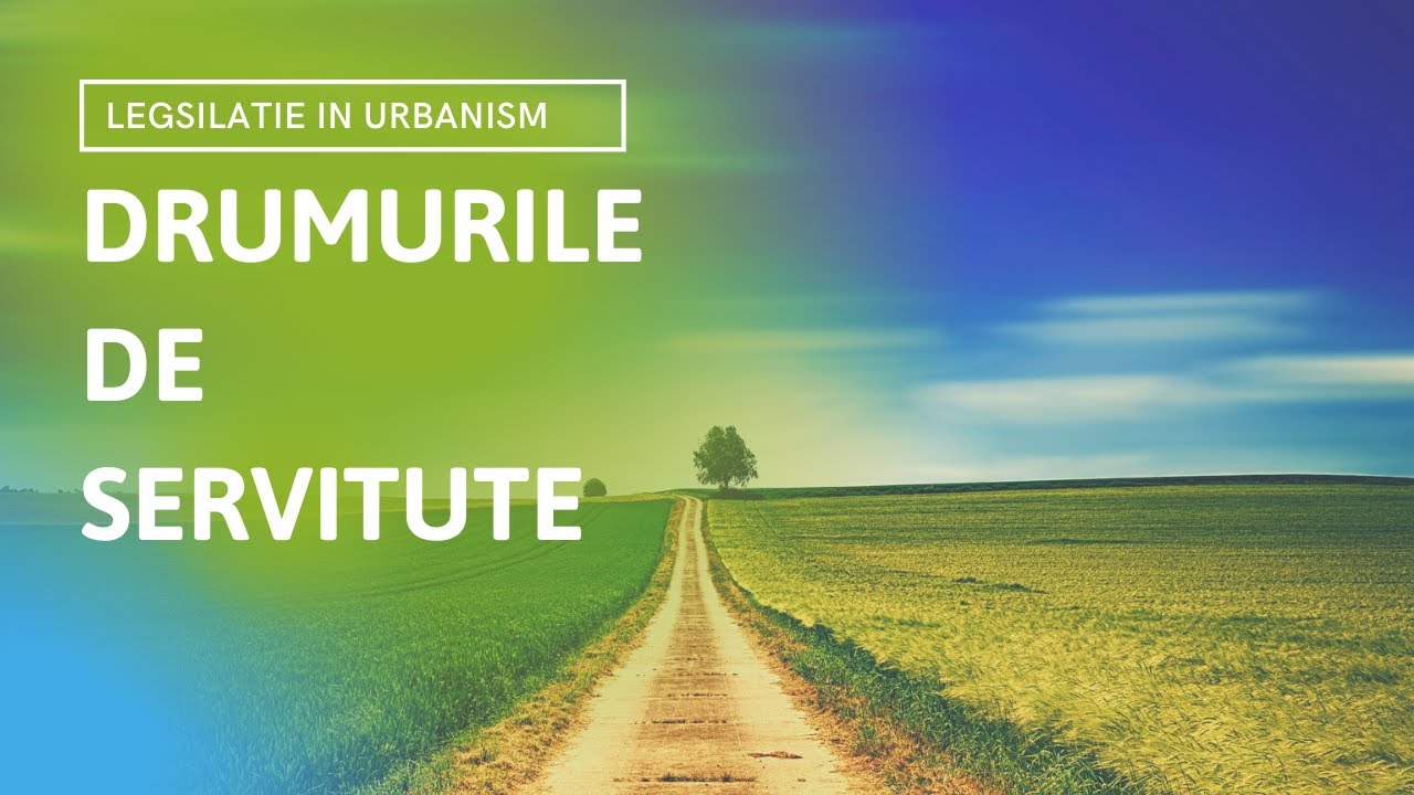 Drumurile de servitute - Acces loturi de teren - YouTube