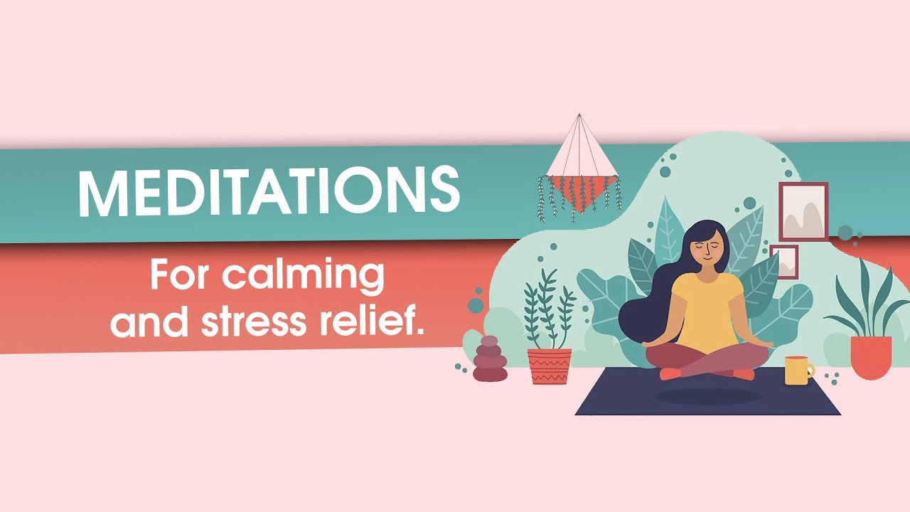 Meditations for calming down and relieving stress / helps to calm down ...