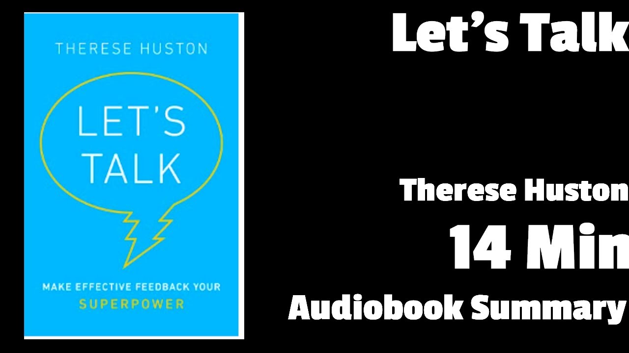 Let's Talk: Make Effective Feedback Your Superpower - YouTube