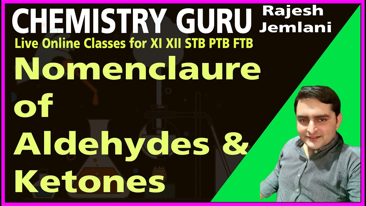 XII Chemistry || Nomenclature of Aldehydes and Ketones || Common names ...