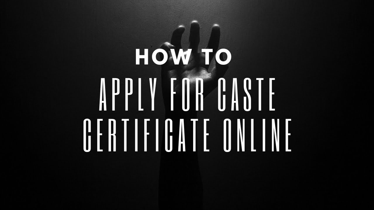 How to Apply for a Caste Certificate: Step-by-Step Guide - YouTube
