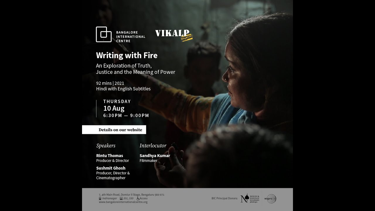 Writing With Fire - Filmmakers Rintu Thomas and Sushmit Ghosh in conversation with Sandhya Kumar ...