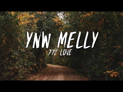 YNW Melly - 772 Love (Lyrics) - YouTube