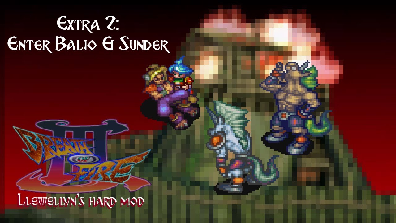 Breath of Fire 3 - Hard Mod - Extra 2: Enter Balio & Sunder - YouTube