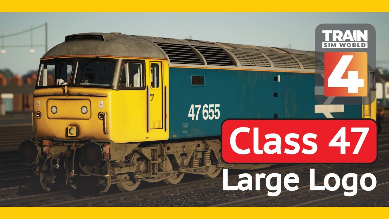 Class 47 Large Logo | Train Sim World 4 - YouTube