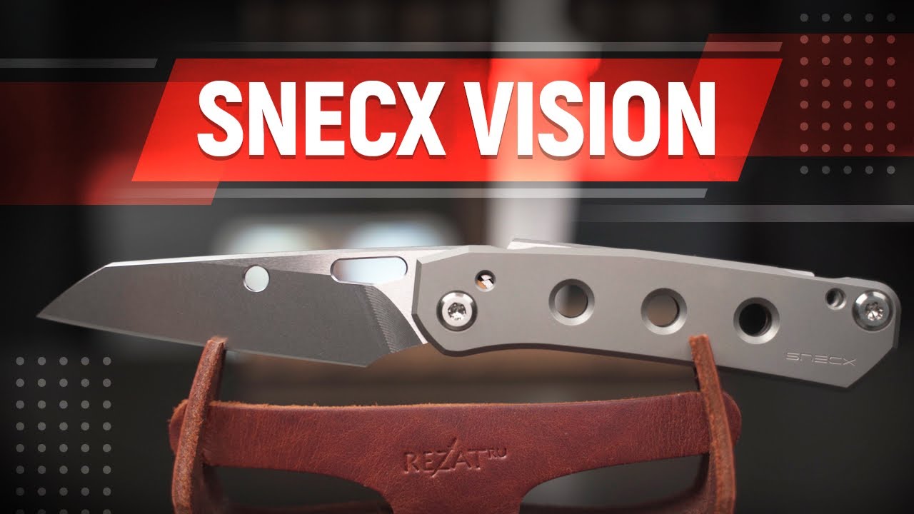 Snecx Vision | Кастомный нож от мастера нового времени. - YouTube