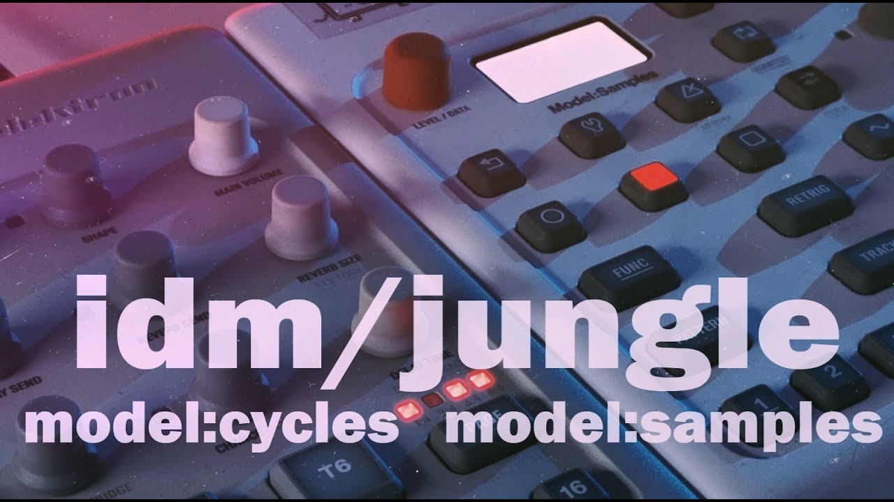 idm/jungle | model:cycles | model:samples pt. 1 - YouTube