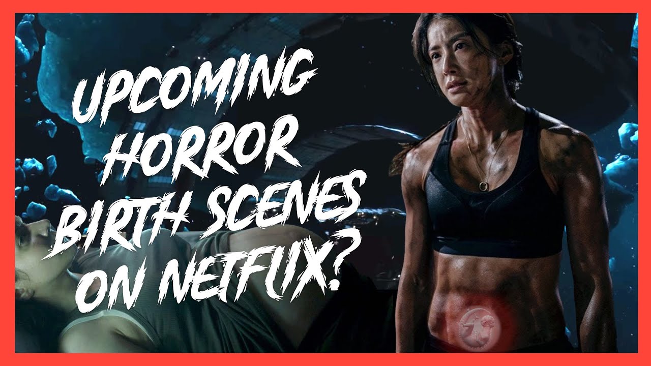Upcoming Horror Birth Scene in TV Series? NETFLIX - YouTube
