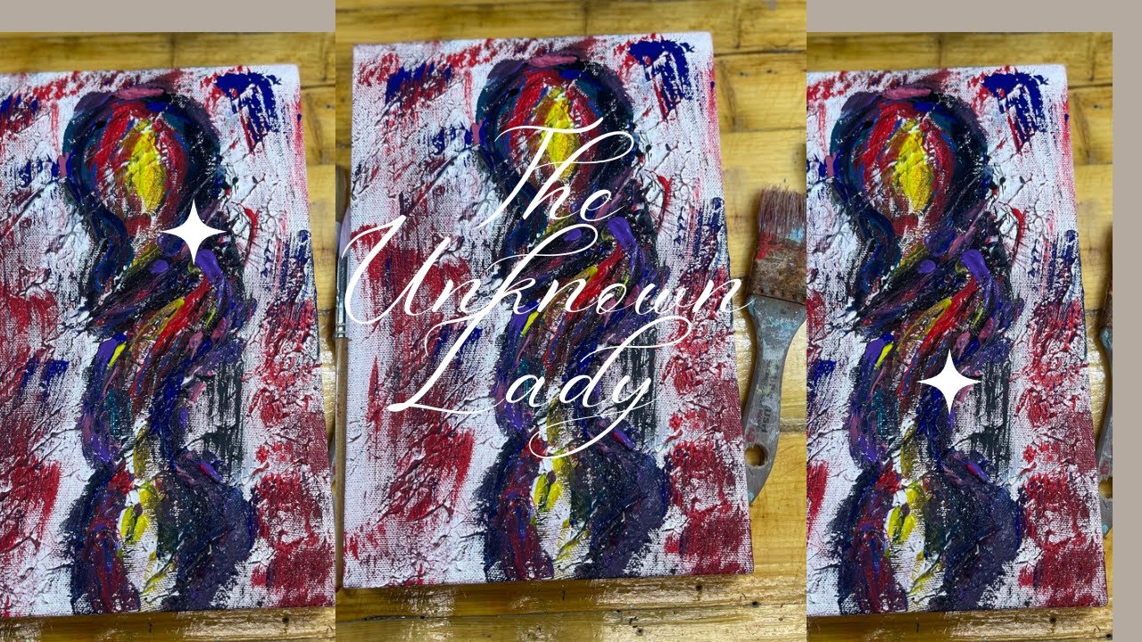 How To Paint The Unknown lady. - YouTube