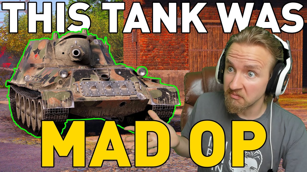 This tank was MAD OP in World of Tanks! - YouTube