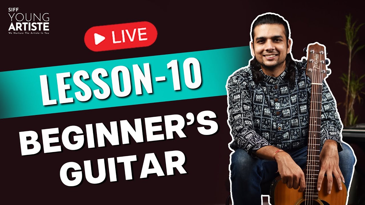 Lesson 10 | Guitar for beginners | SIFF Young Artiste #learnguitar # ...