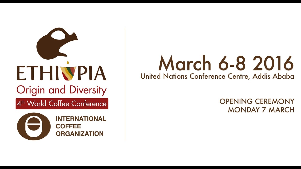 4th World Coffee Conference | 2016 Opening Ceremony - YouTube