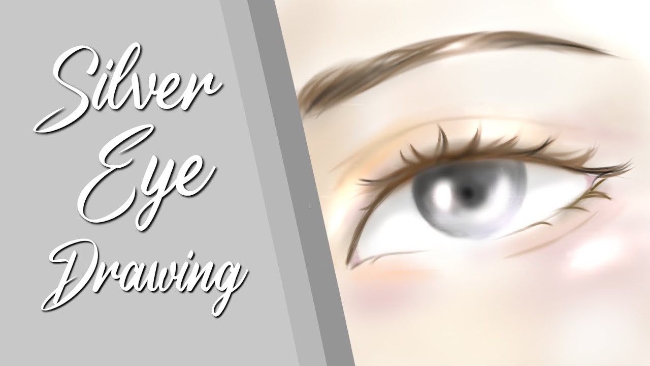 Silver Eye Drawing _ (ibis paint x) - YouTube