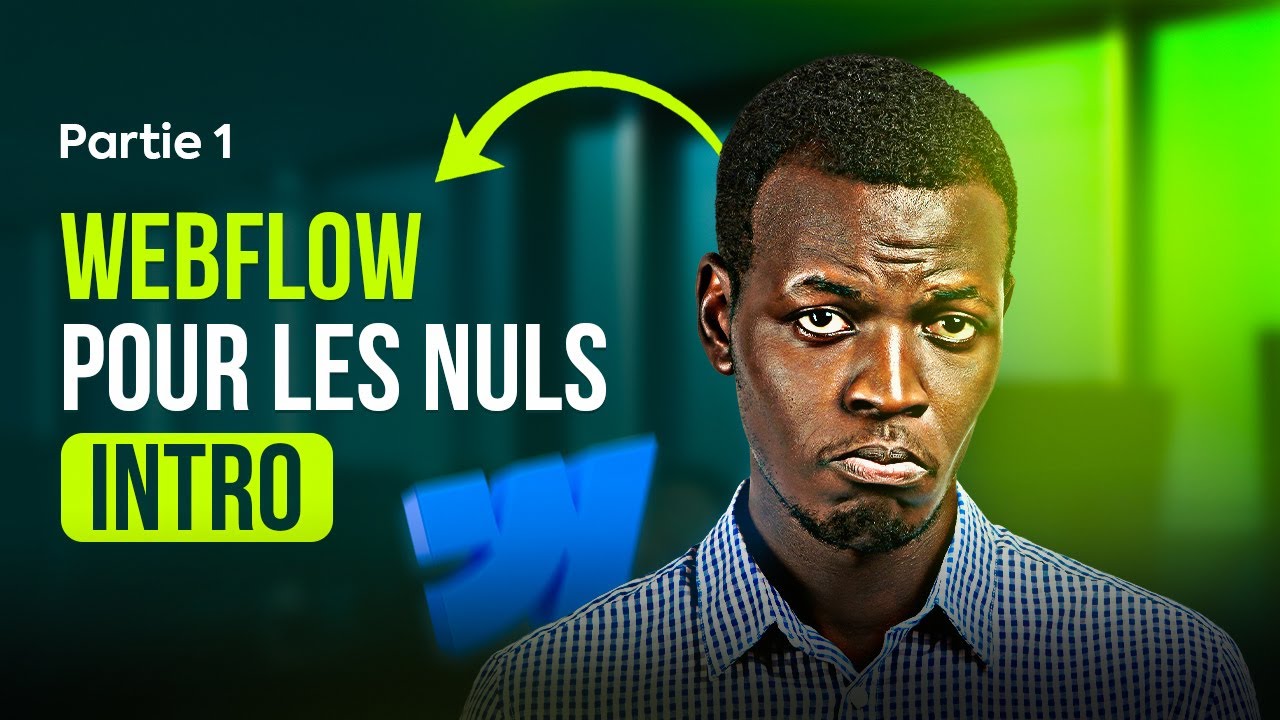 WEBFLOW pour les DÉBUTANTS - INTRODUCTION [FORMATION GRATUITE] - YouTube