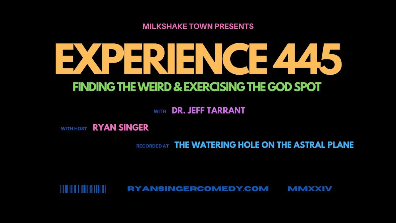 Experience 445 - Finding the Weird & Exercising the God Spot with Dr ...