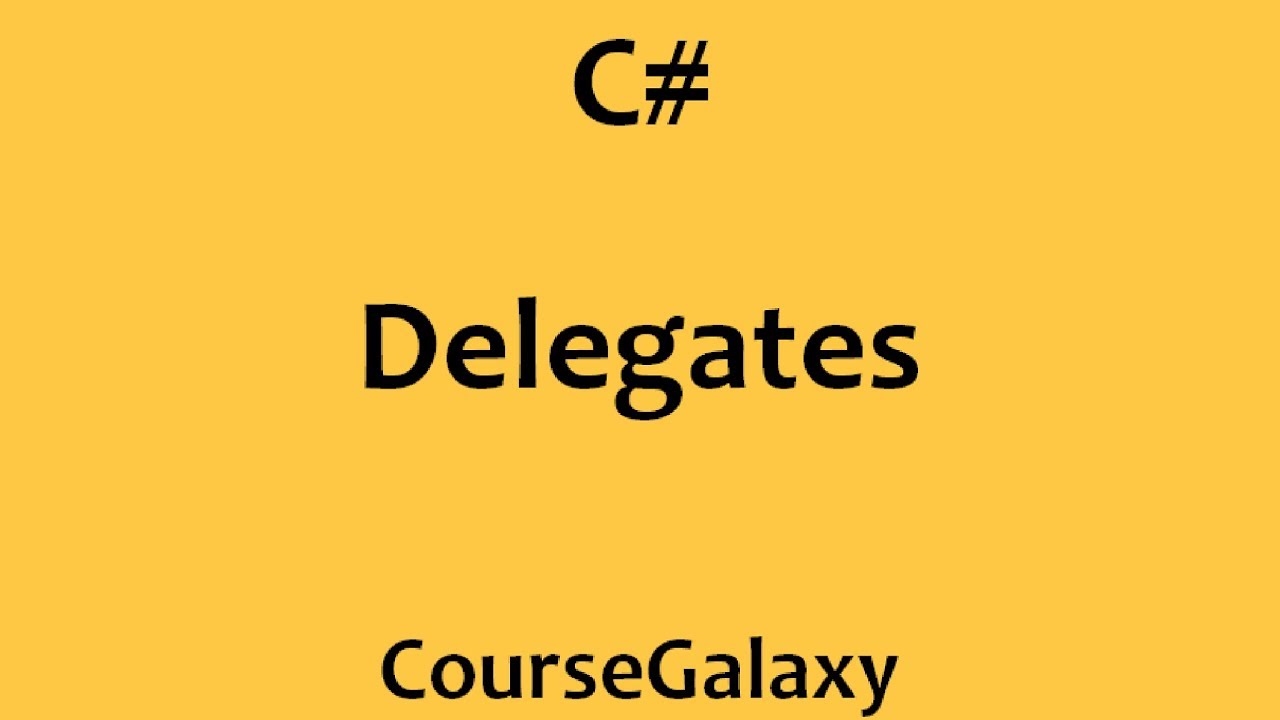 C Delegates Youtube