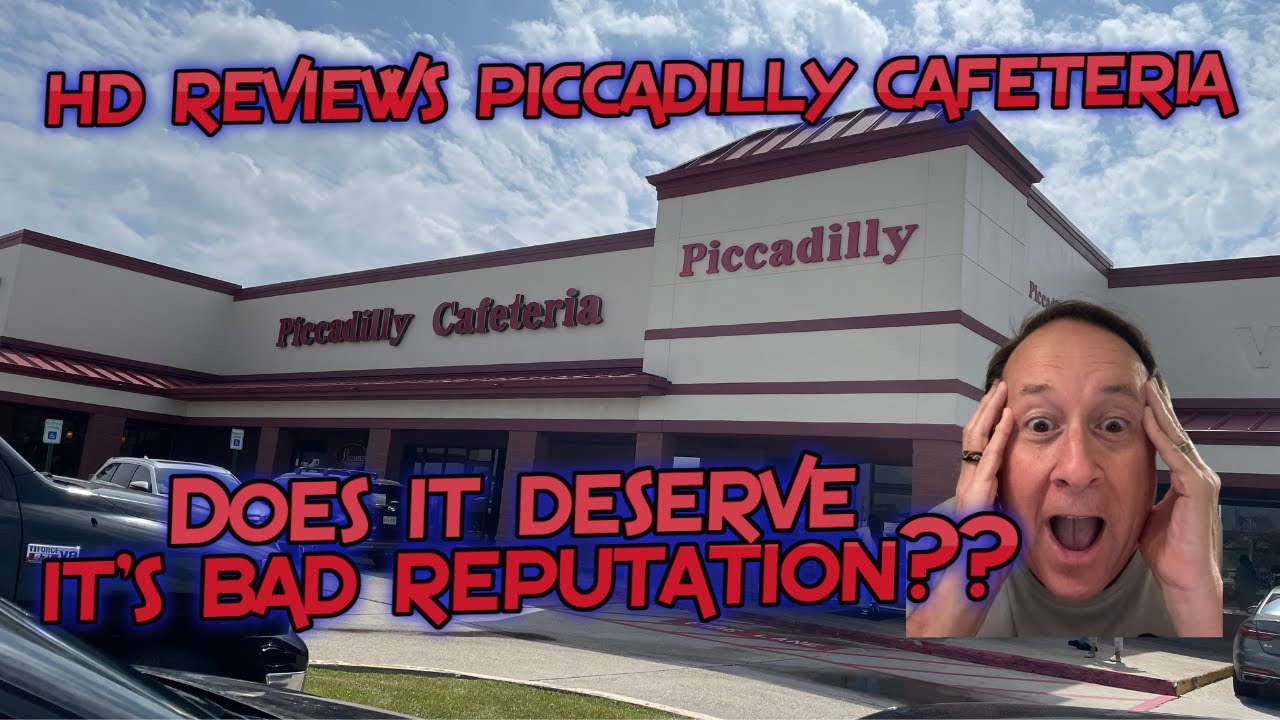 HD Reviews - Piccadilly Cafeteria - Does it deserve it's bad reputation ...