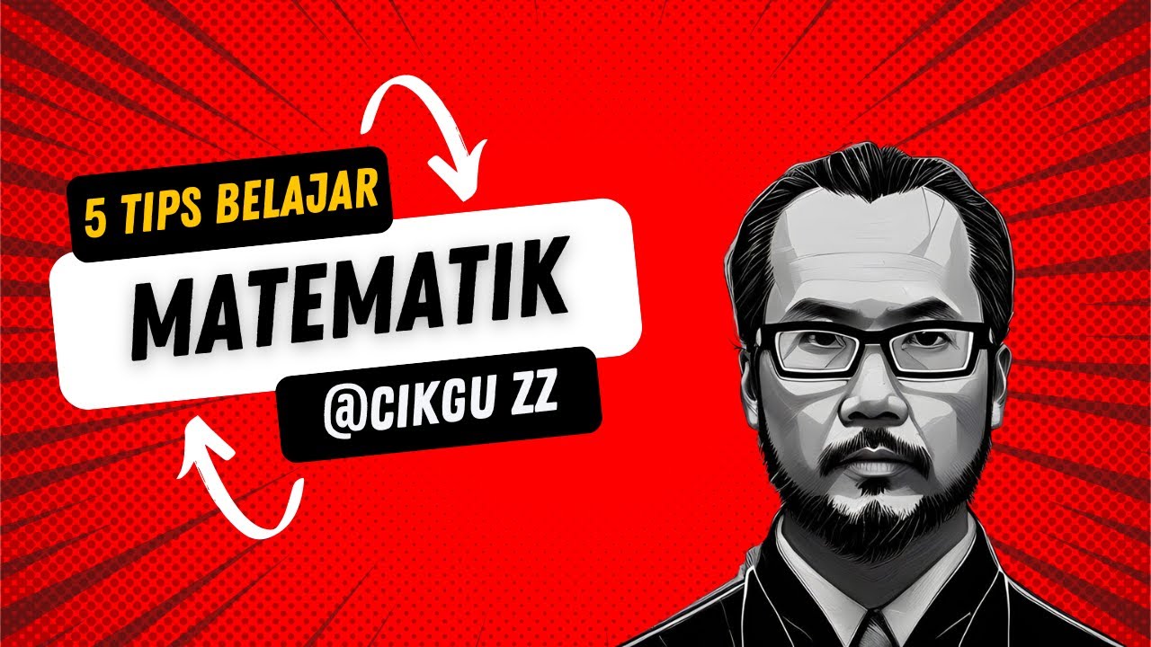 5 Tips Belajar Matematik Cara Berkesan - YouTube