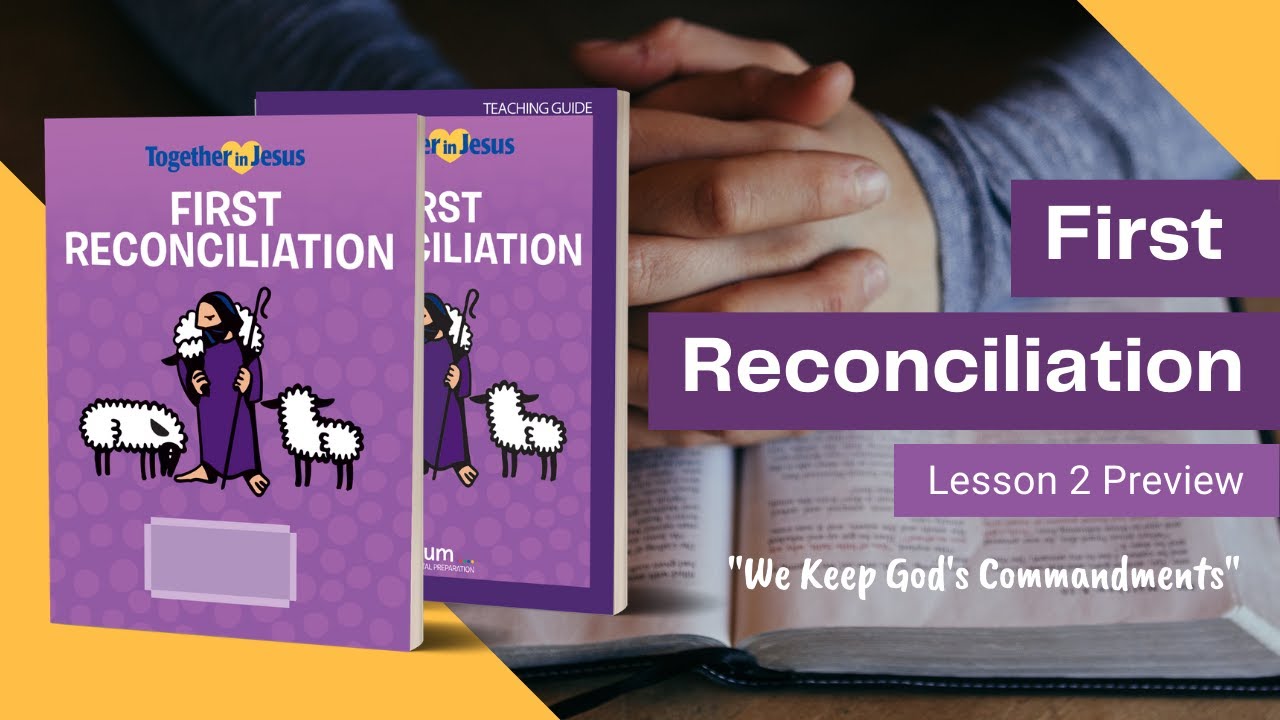 Together in Jesus - First Reconciliation - Lesson 2 Preview - YouTube