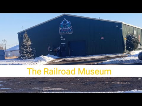 Greeley Colorado Railroad Museum #GreeleyRailway - YouTube