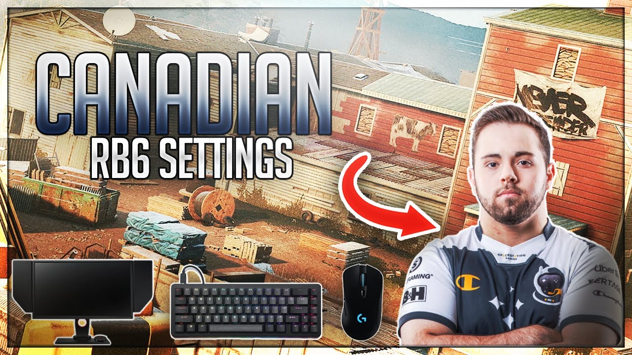 Canadian Rainbow Six Siege Settings + Setup (2020) - YouTube