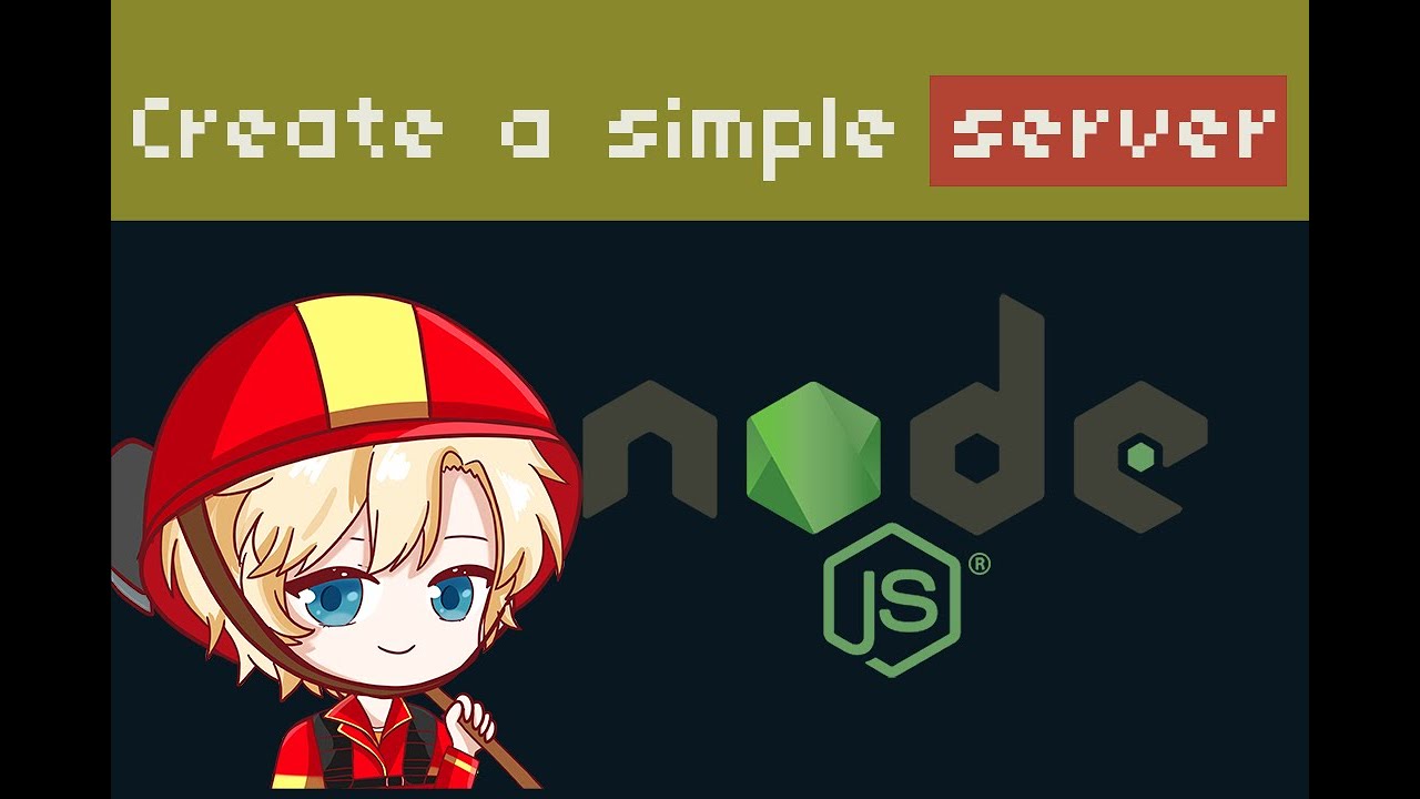 Getting Started With Nodejs Learn How To Create A Very Basic Server 0980