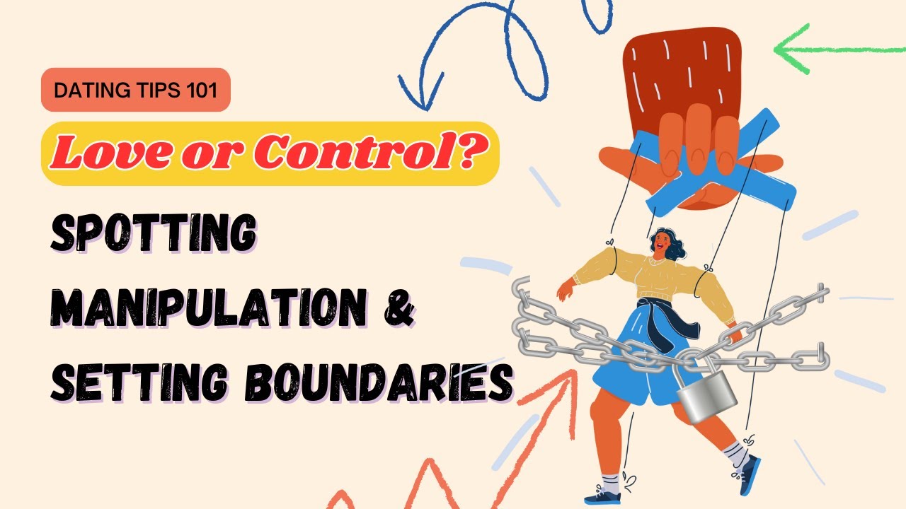When Love Turns to Control: Identifying Manipulation and Setting ...