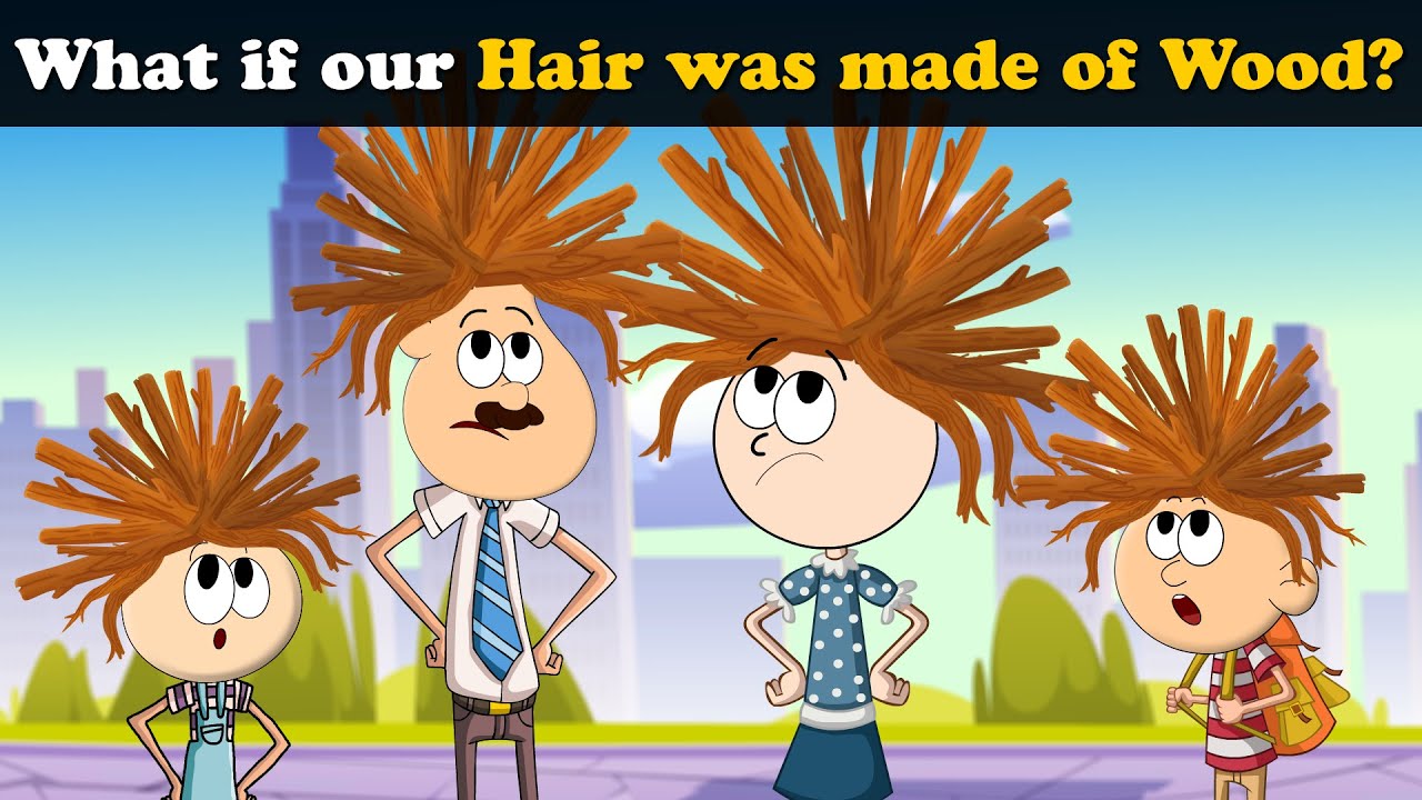 What if our Hair was made of Wood? + more videos | #aumsum #kids # ...