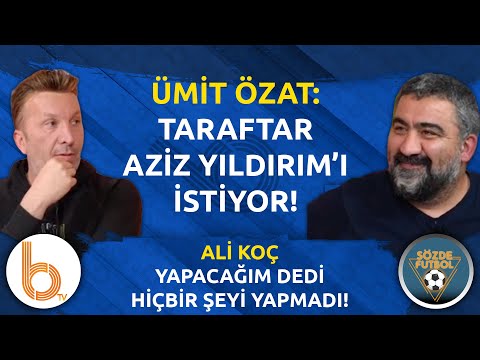 Ümit Özat: Aziz Yıldırım, Yeni Gelmedim Geri Geldim! | Aziz Yıldırım Büyük Heyecan Yarattı!